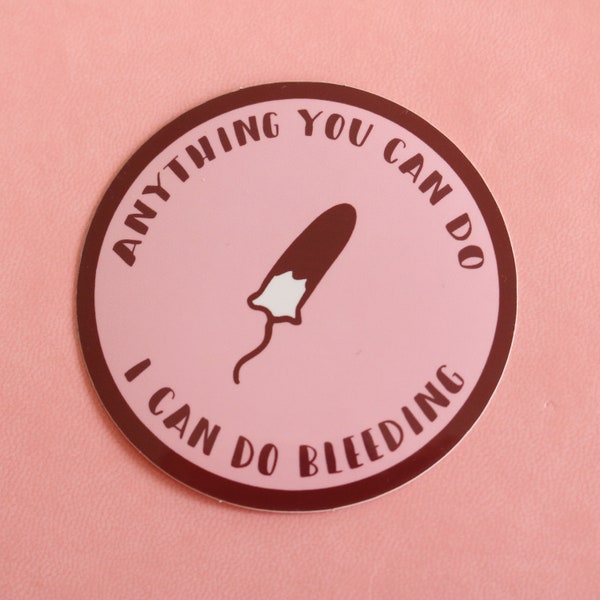Anything You Can Do I Can Do Bleeding - Etsy