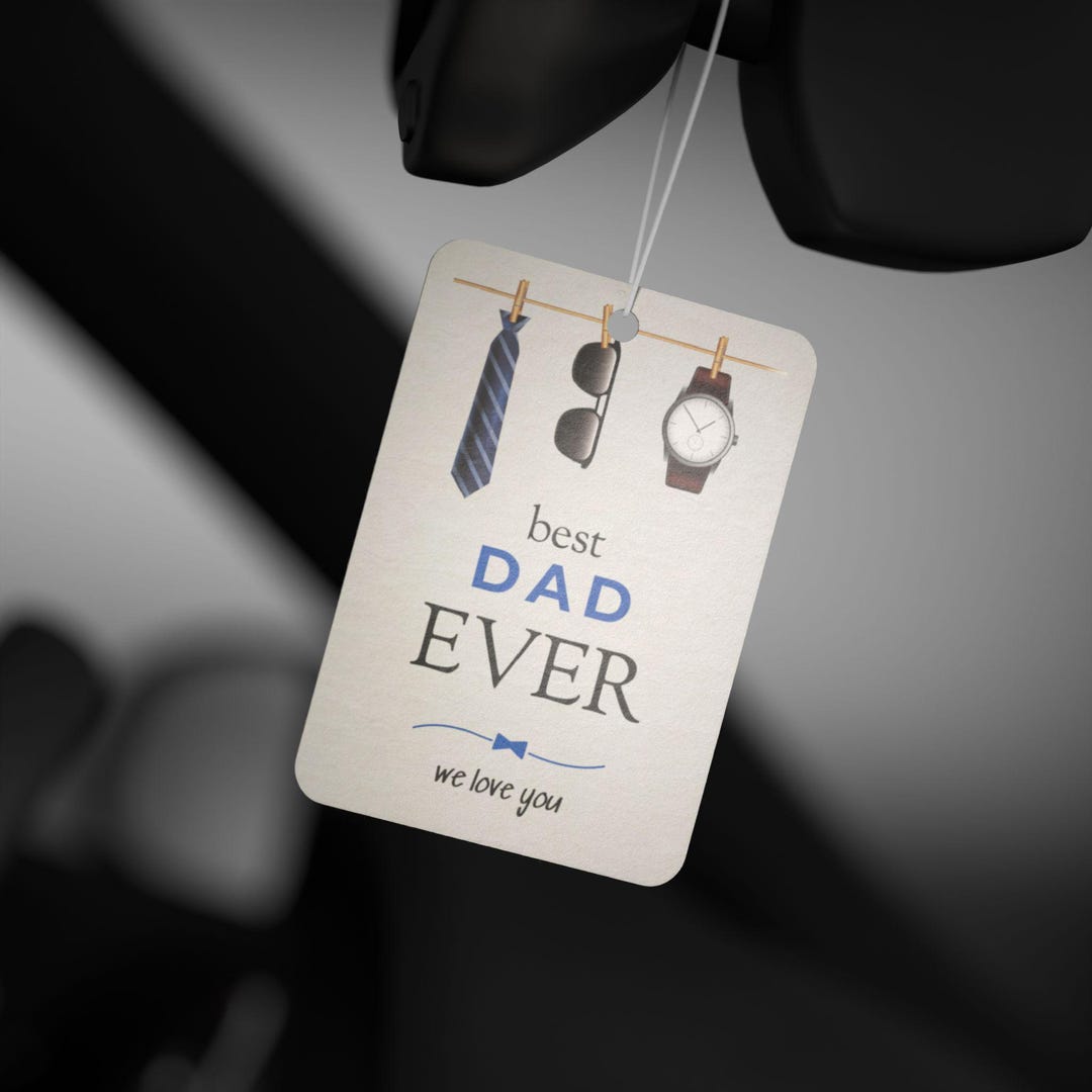 Best Dad Ever Car Air Freshener, Father's Day Gift, Auto Decor, Scented ...