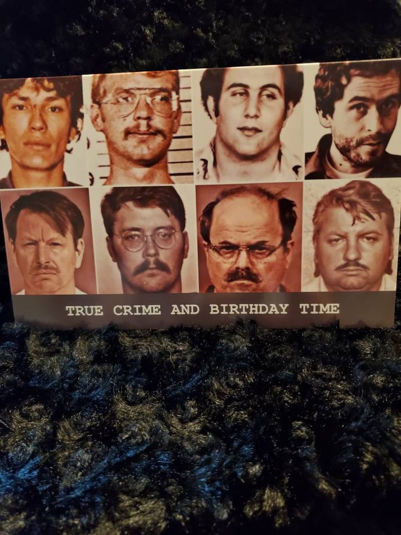 Serial Killer Birthday Card - Horror - Bundy - Gacy - Dahmer ...
