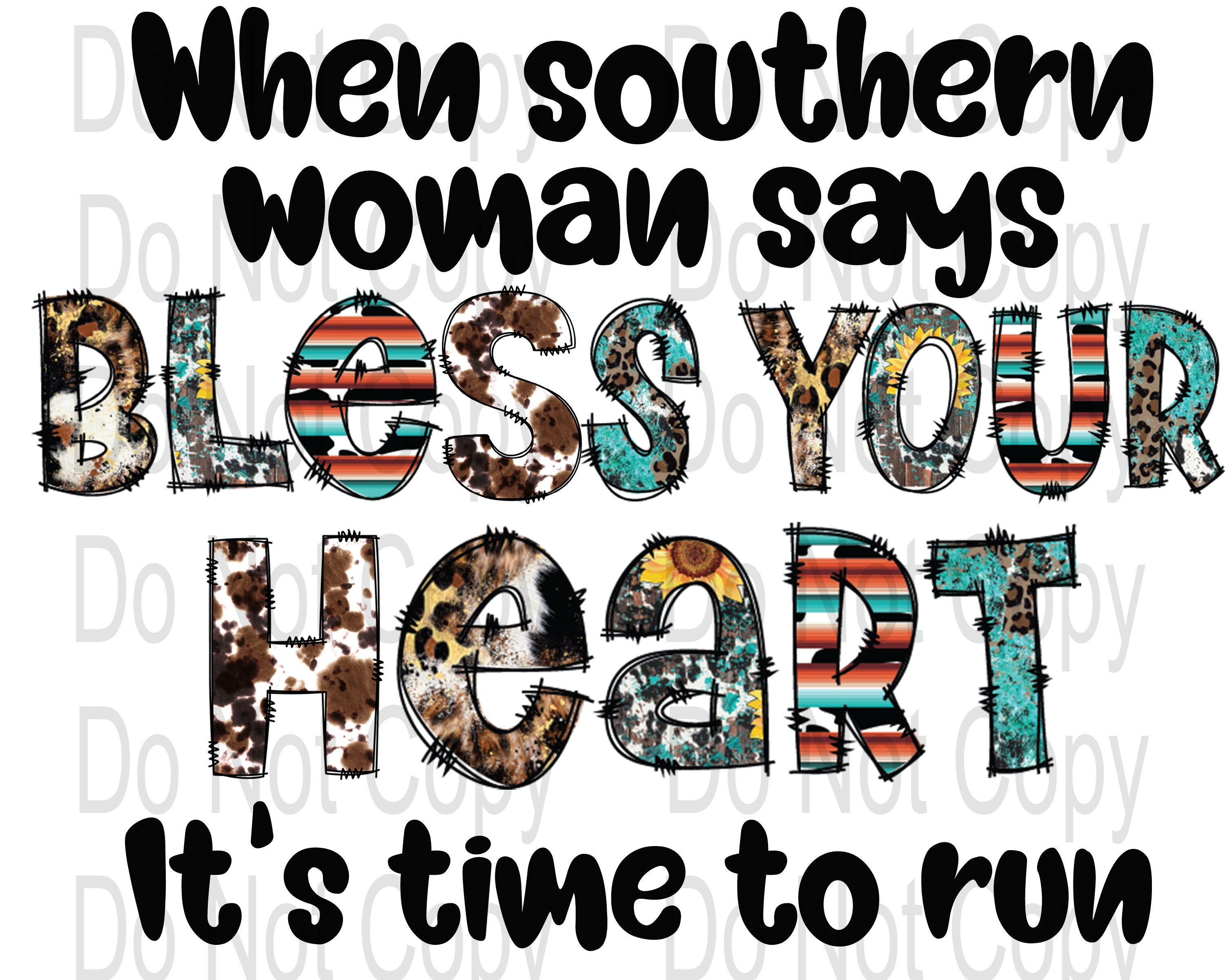 When a Southern Woman Says Bless Your Heart Png Instant Download ...