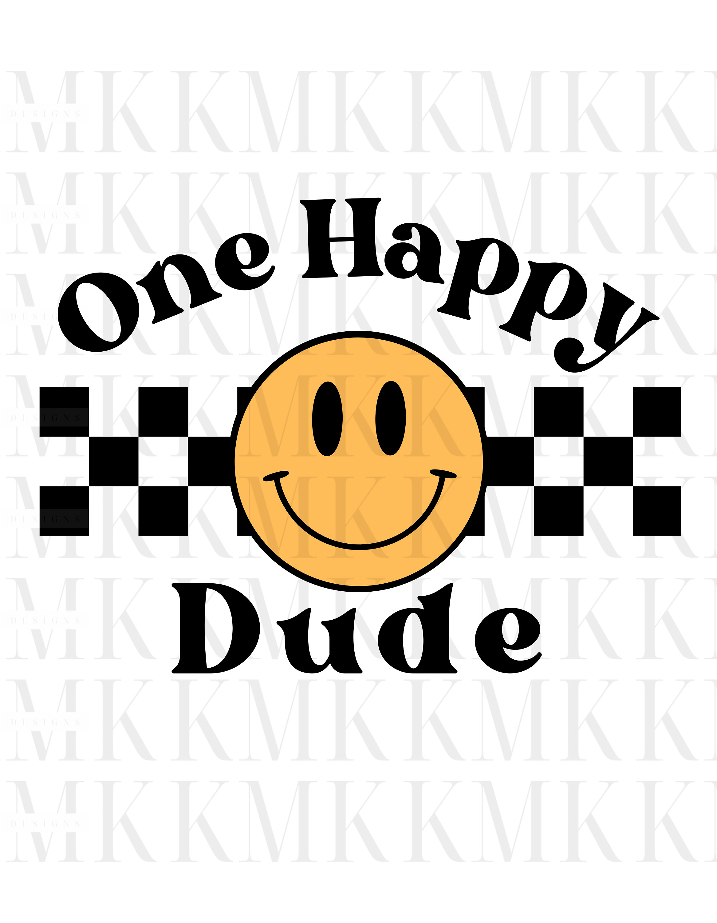 One Happy Dude | PNG | Sublimation Design - Etsy