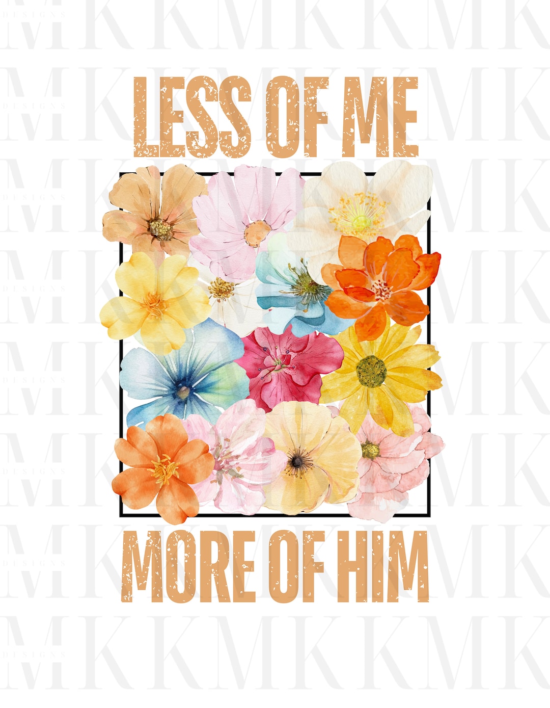 Less of Me More of Him | PNG | Sublimation PNG | DTF Design | Screen ...