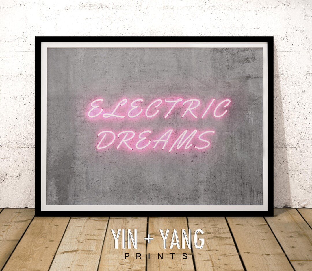 Electric Dreams Neon Sign Art Print: Modern Wall Decor (digital ...