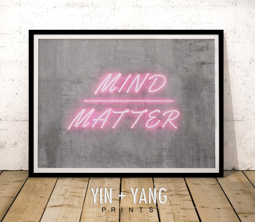 Mind Over Matter, Digital Download, Printable Art, Wall Art, Neon ...