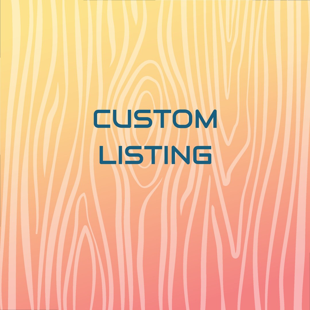 Custom Listing - Etsy