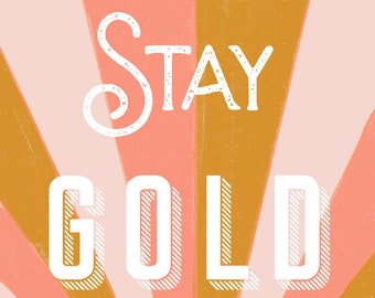 PRINTABLE Stay Gold Poster Stay Golden Stay Gold Wall Art Boho ...
