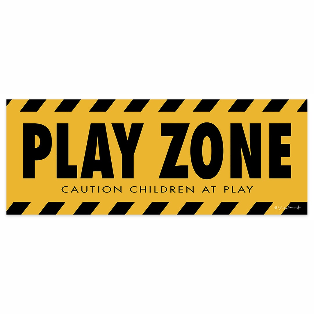Play Zone Caution Children at Play at by Stephanie Marrott - Etsy