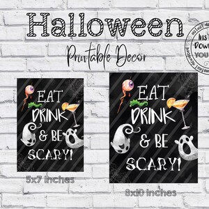 Printable "eat, Drink and Be Scary!" Sign, Digital Halloween Wall Art ...