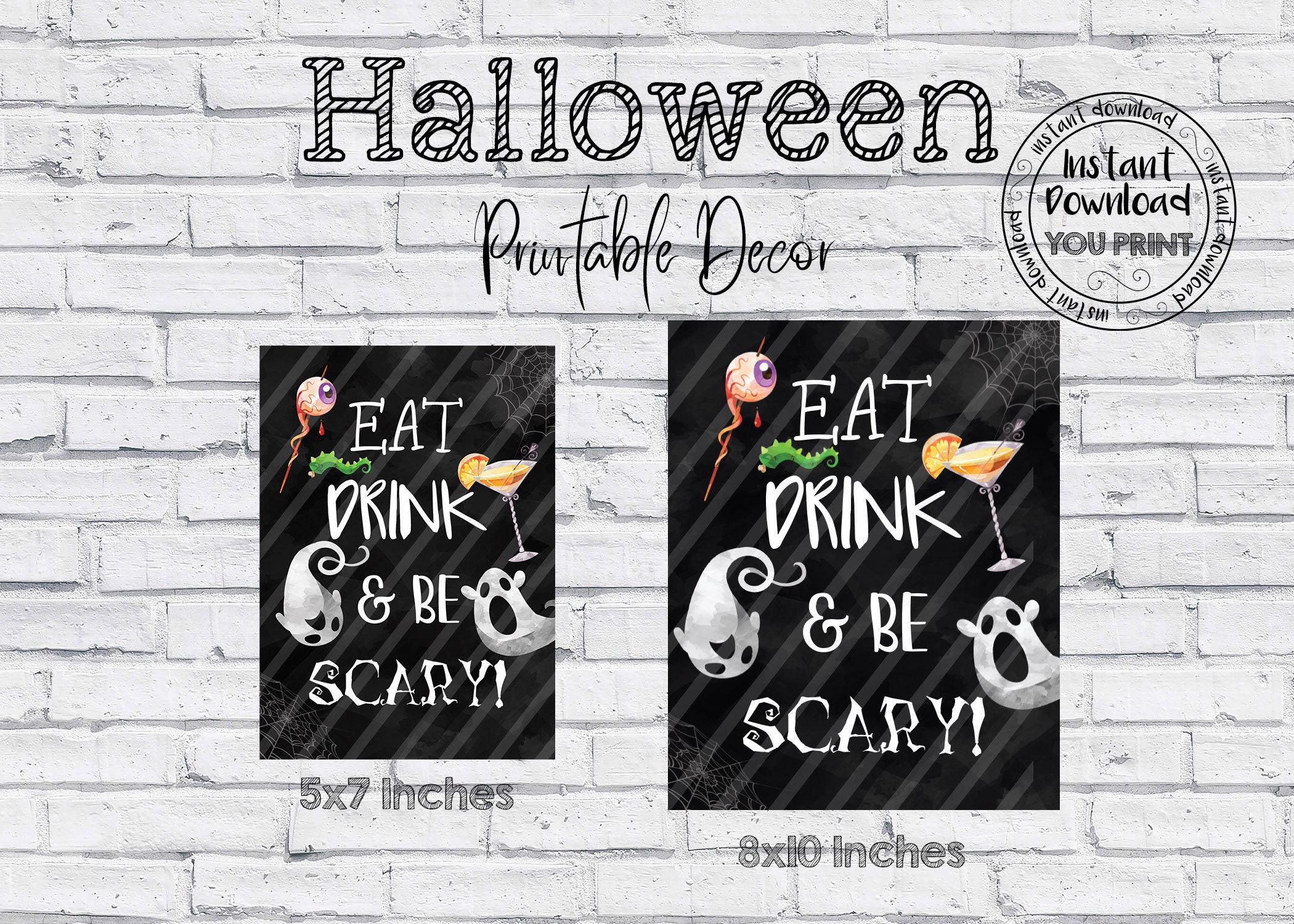 Printable "eat, Drink and Be Scary!" Sign, Digital Halloween Wall Art ...