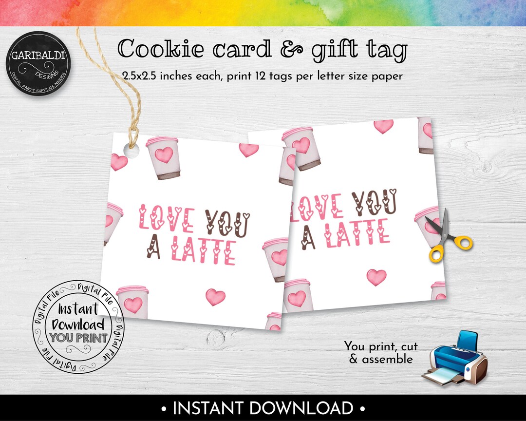 Love You a Latte Favor Tag, Valentine's Day Cookie Card, Valentine's ...