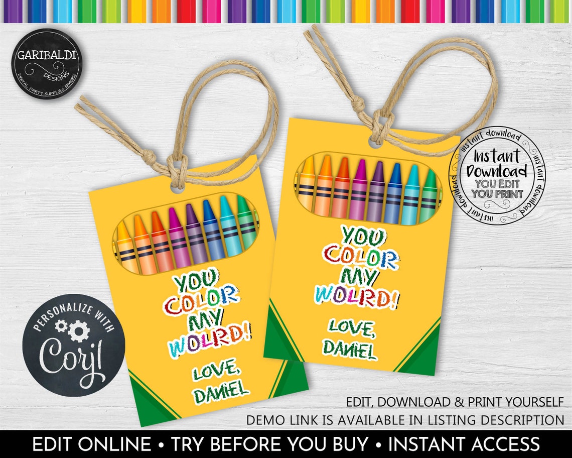 Editable You Color My World Gift Tag, Printable Crayon Favor Tags ...