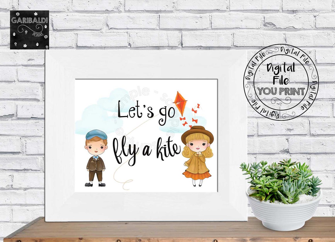 Printable let's Go Fly a Kite Sign Mary - Etsy