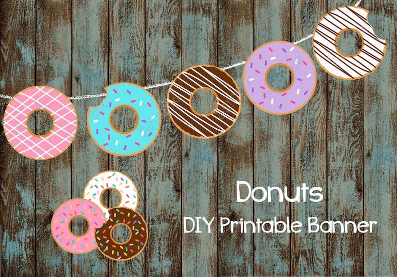 Printable Donuts Banner, Printable Donuts Centerpieces, Donut INSTANT ...