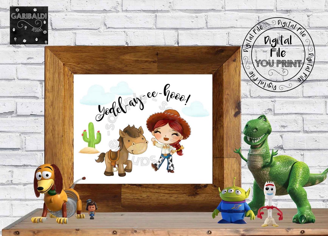 Printable Jessie "yodel-ay-ee-hooo!" Sign Toy Story Quotes Nursery Toy ...