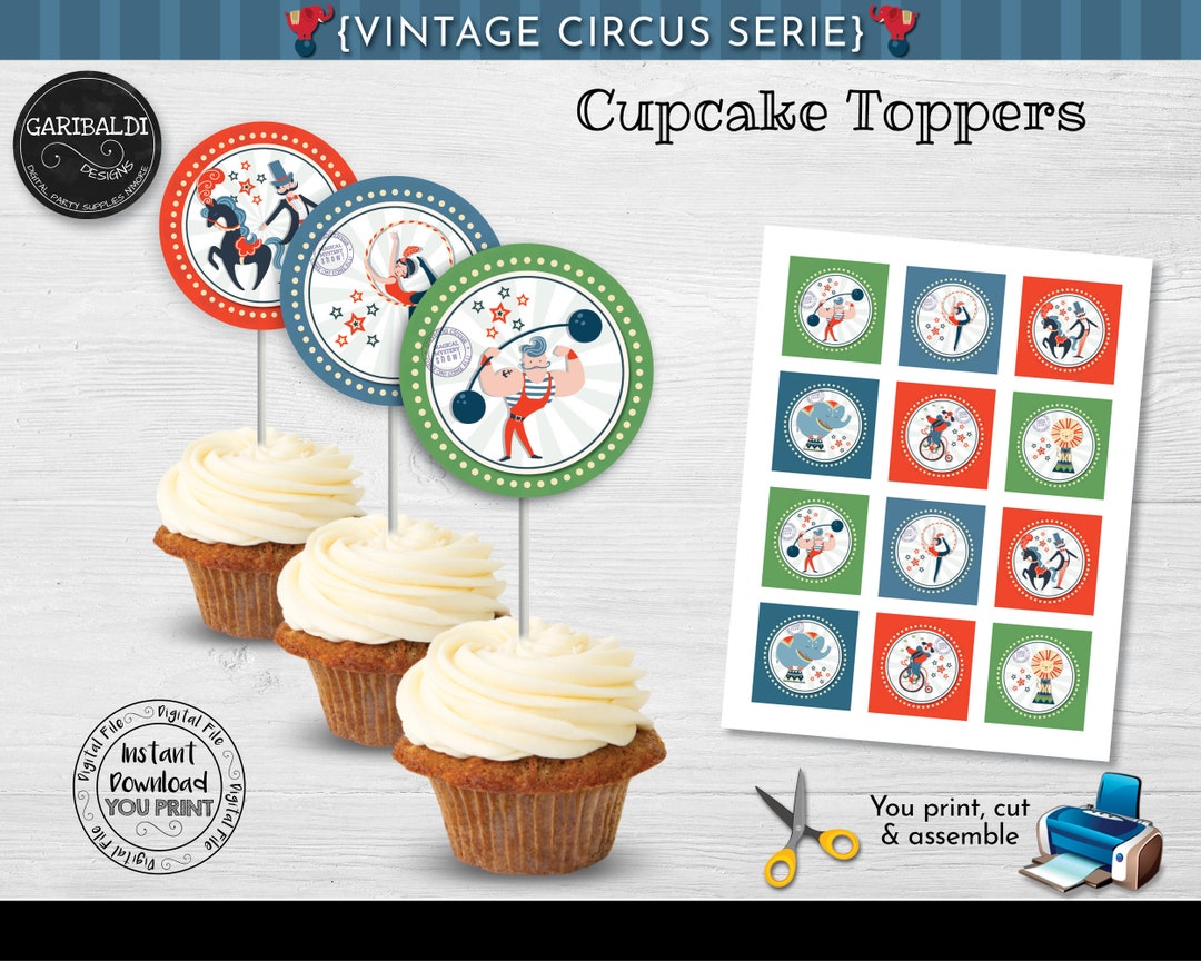 Circus Cupcake Toppers Vintage Circus Cupcake Toppers Circus Party ...