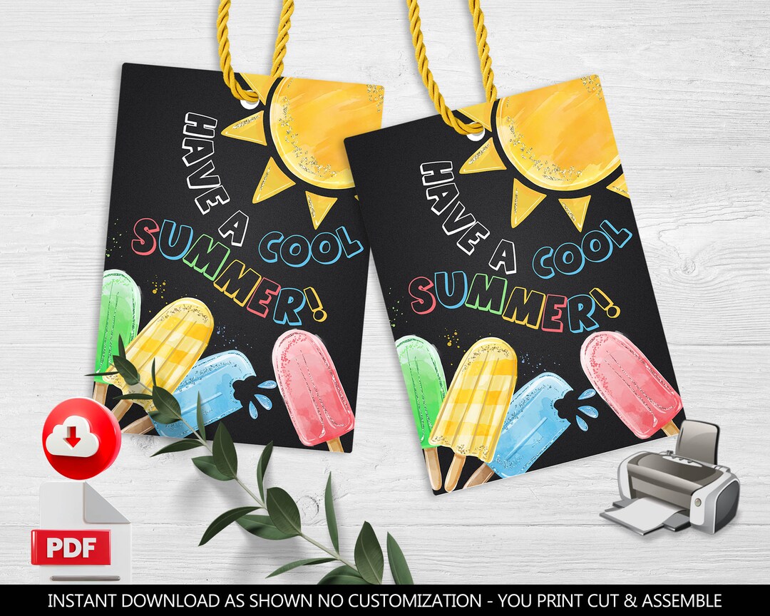 Have a Cool Summer Tag Last Day of School Ice Pop Tags End of the Year ...