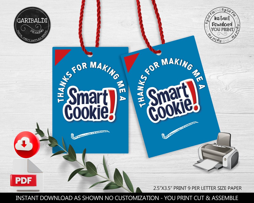 Teacher Appreciation Tags Thank You for Making Me a Smart Cookie Tag ...