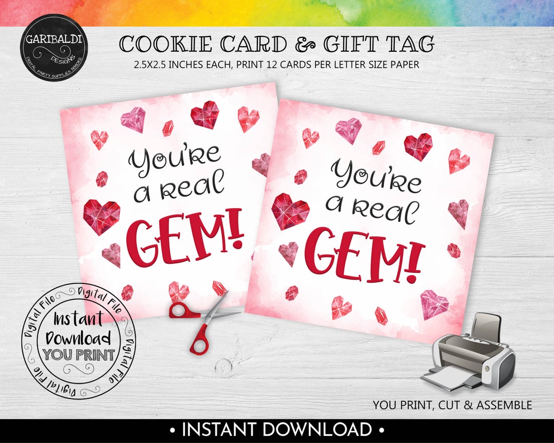 You Are a Real Gem Gift Tag, Printable Valentine's Day Real Gem Cookie ...