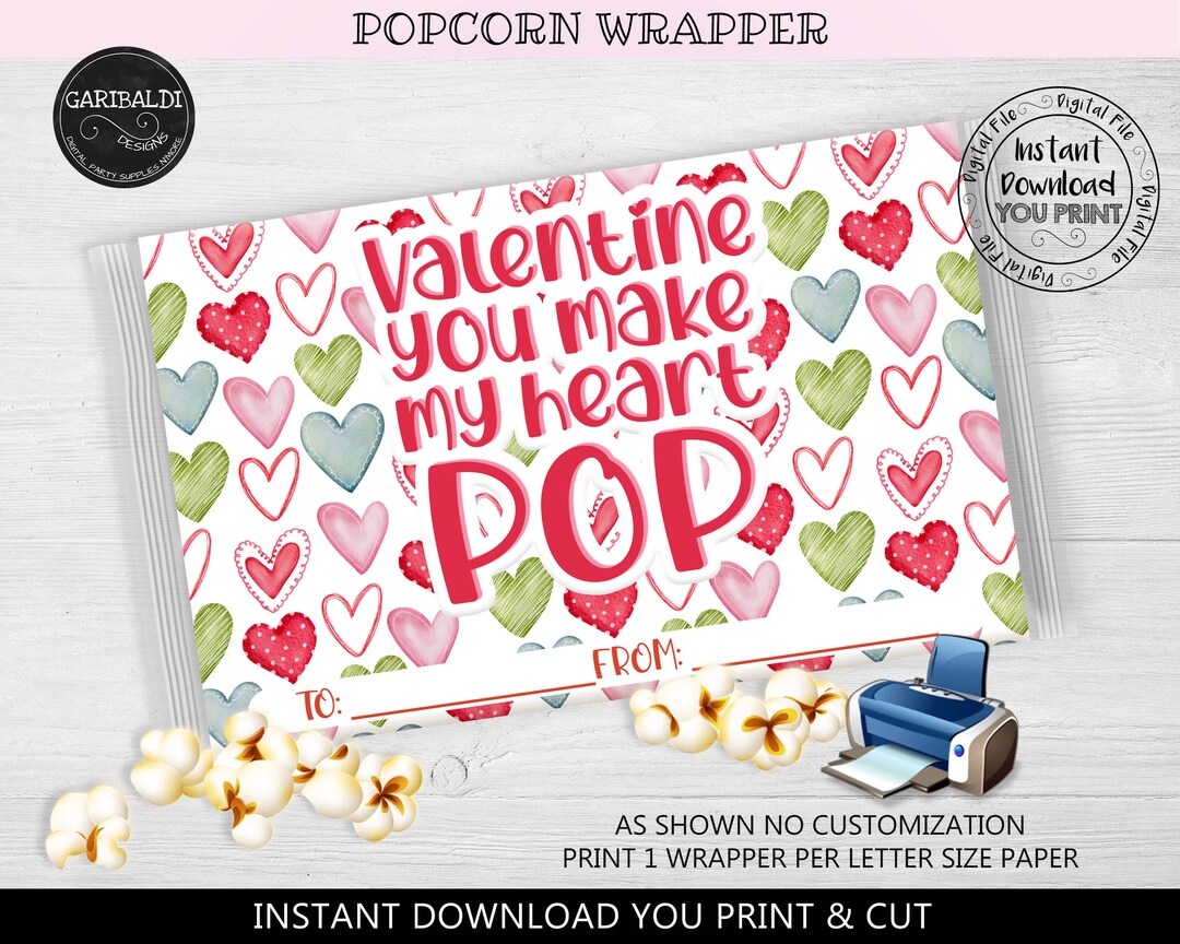 You Make My Heart Pop Valentine's Day Popcorn Wrapper Printable ...