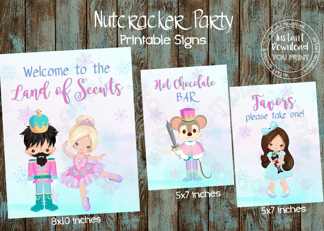 Printable Nutcracker Welcome Sign, Nutcracker Party Signs, Nutcracker ...