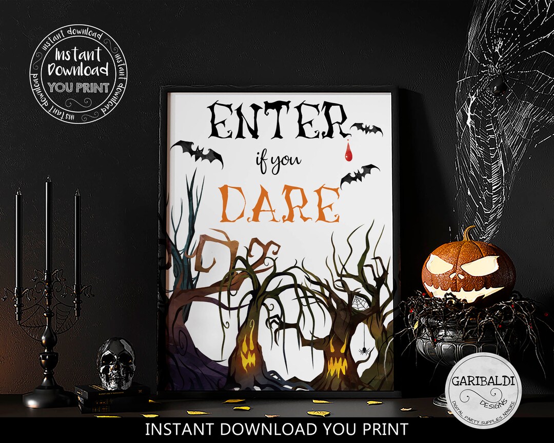 Printable Halloween "enter If You Dare" Sign, Digital Halloween Wall ...