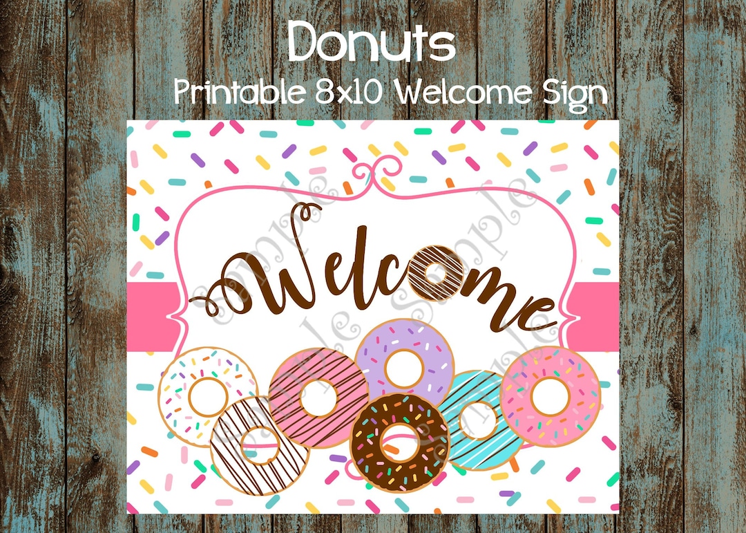 Printable Donut Welcome Sign, Donut Birthday Sign, Donut Birthday Party ...