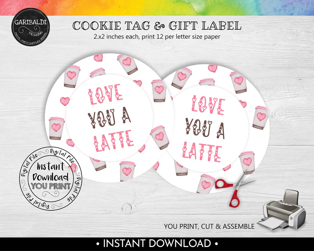 Love You a Latte Favor Tag, Valentine's Day Cookie Tag, Valentine's Day ...