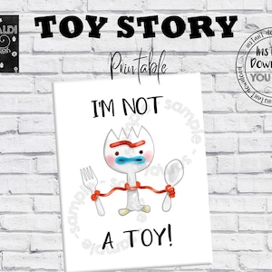 Printable "i'm Not a Toy!" Sign, Toy Story Quotes, Toy Story ...
