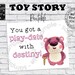 Printable "you Got a Playdate With Destiny!" Sign, Toy Story Quotes ...