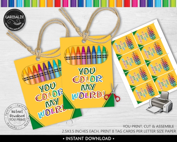 You Color My World Gift Tag Printable Crayon Favor Tags | Etsy