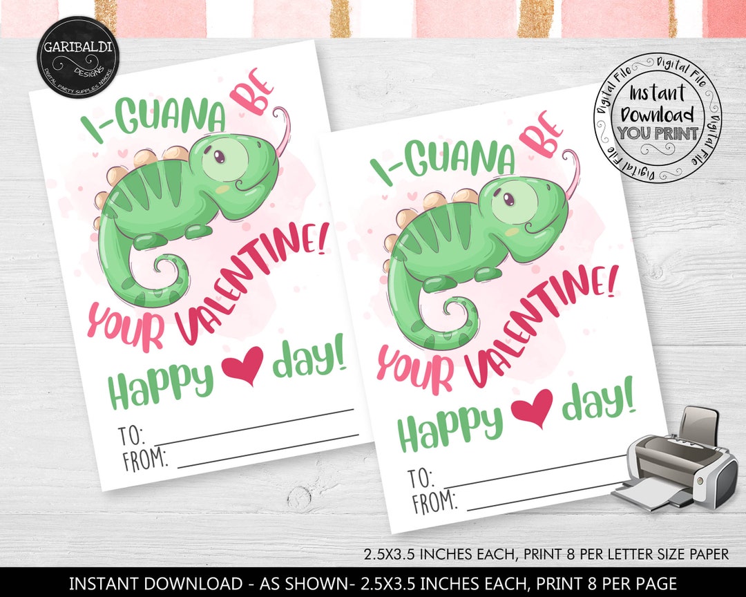 I-guana Be Your Valentine Card Printable Iguana Valentine's Day Gift ...