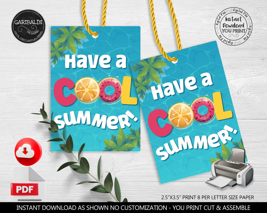 Have a Cool Summer Tag Last Day of School Tags End of the Year ...