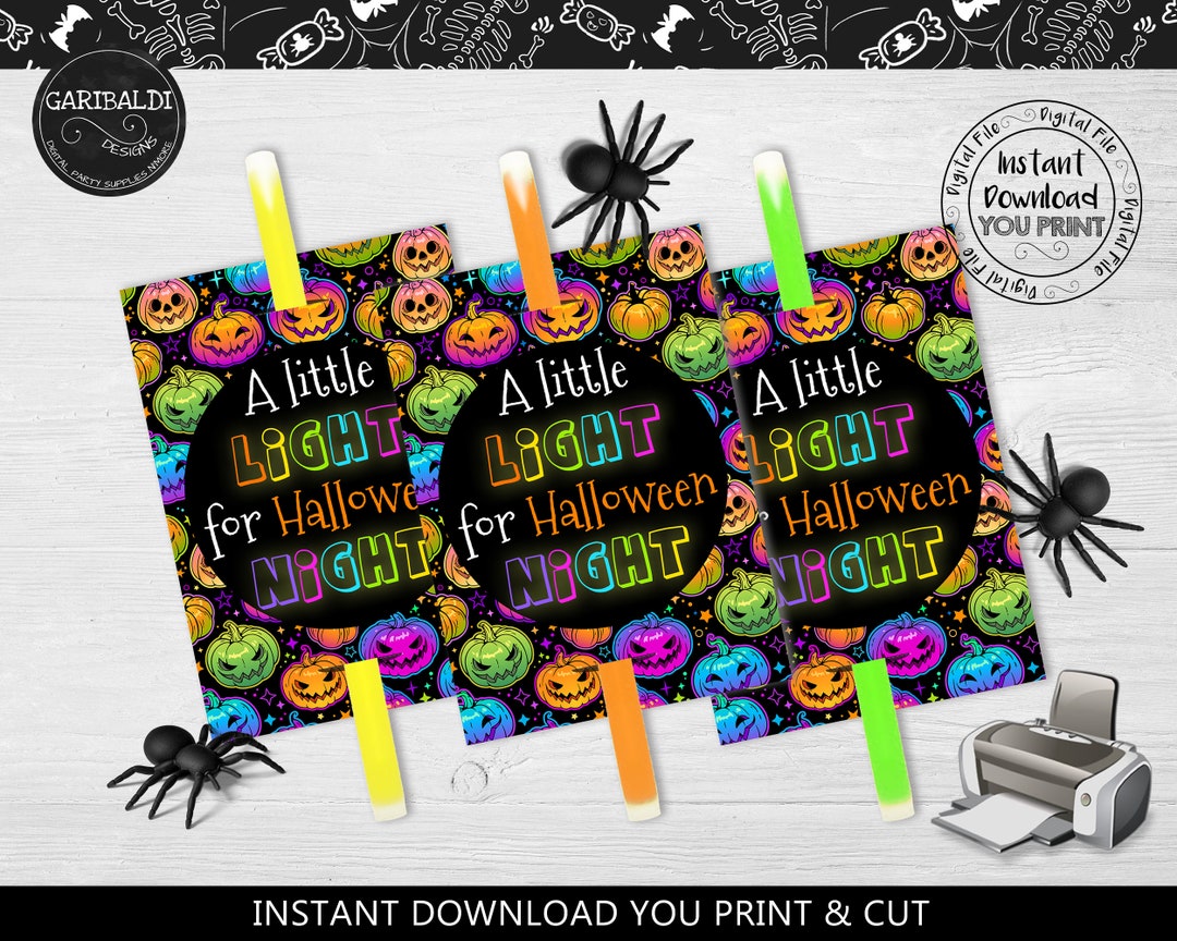 Printable Halloween Glow Stick Favor, A Little Light for Halloween ...