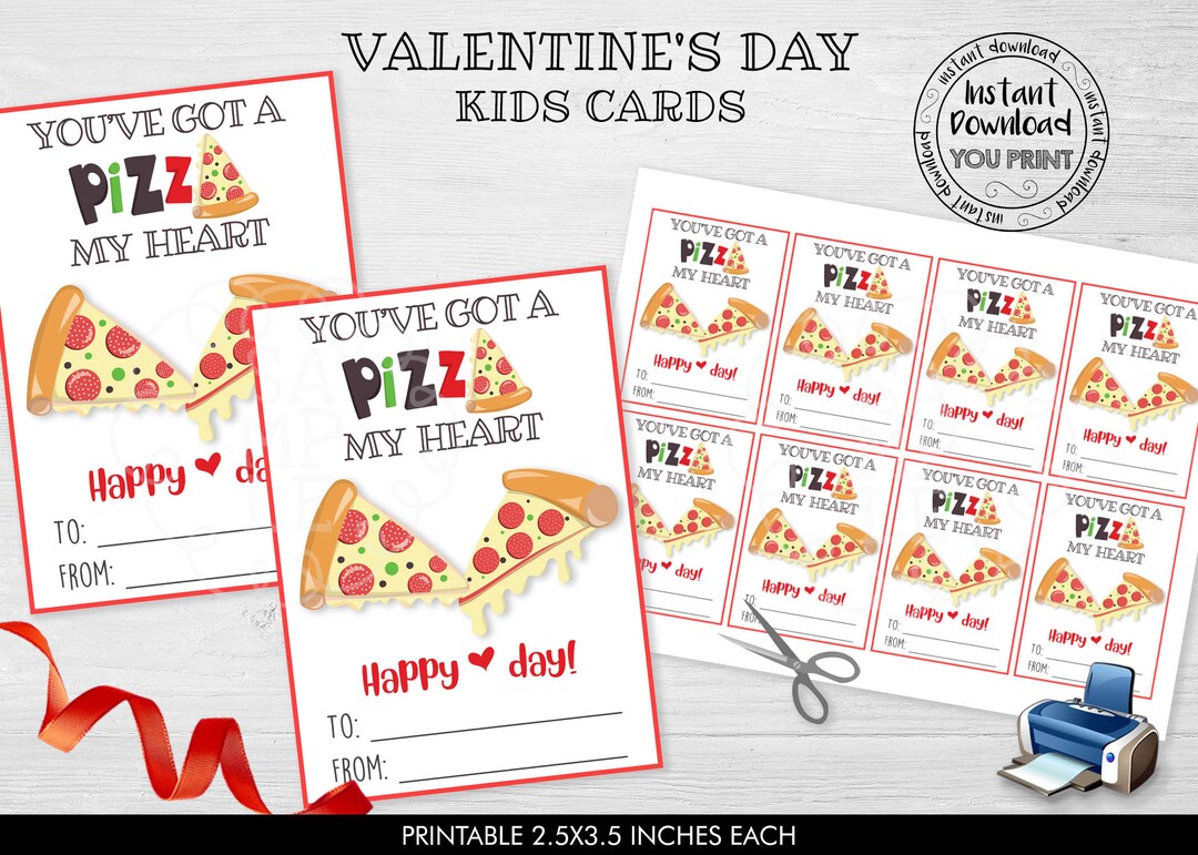 Pizza Valentine's Day Card You Have a Pizza My Heart Tag Printable ...