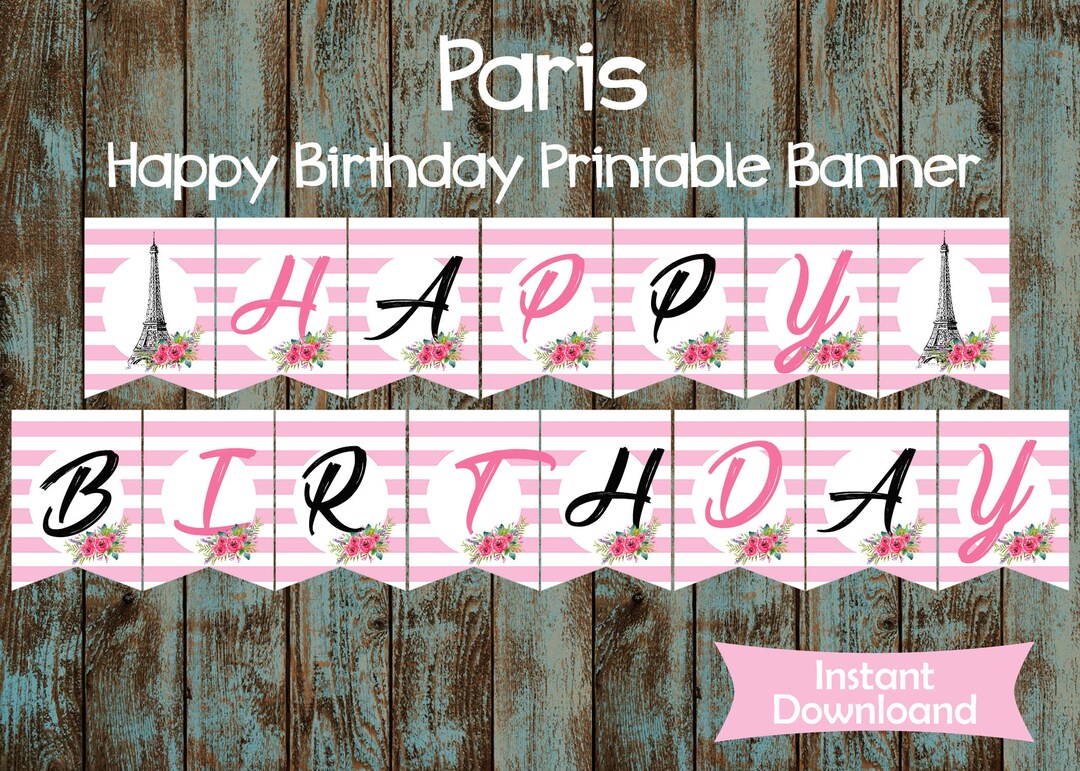 Printable Paris Happy Birthday Banner, Paris Banner, Paris Party ...