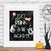 Printable "eat, Drink and Be Scary!" Sign, Digital Halloween Wall Art ...