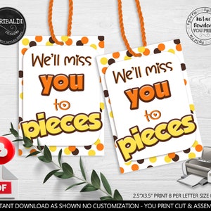 Teacher Appreciation Pieces Tags We Will Miss You to Pieces Tag ...