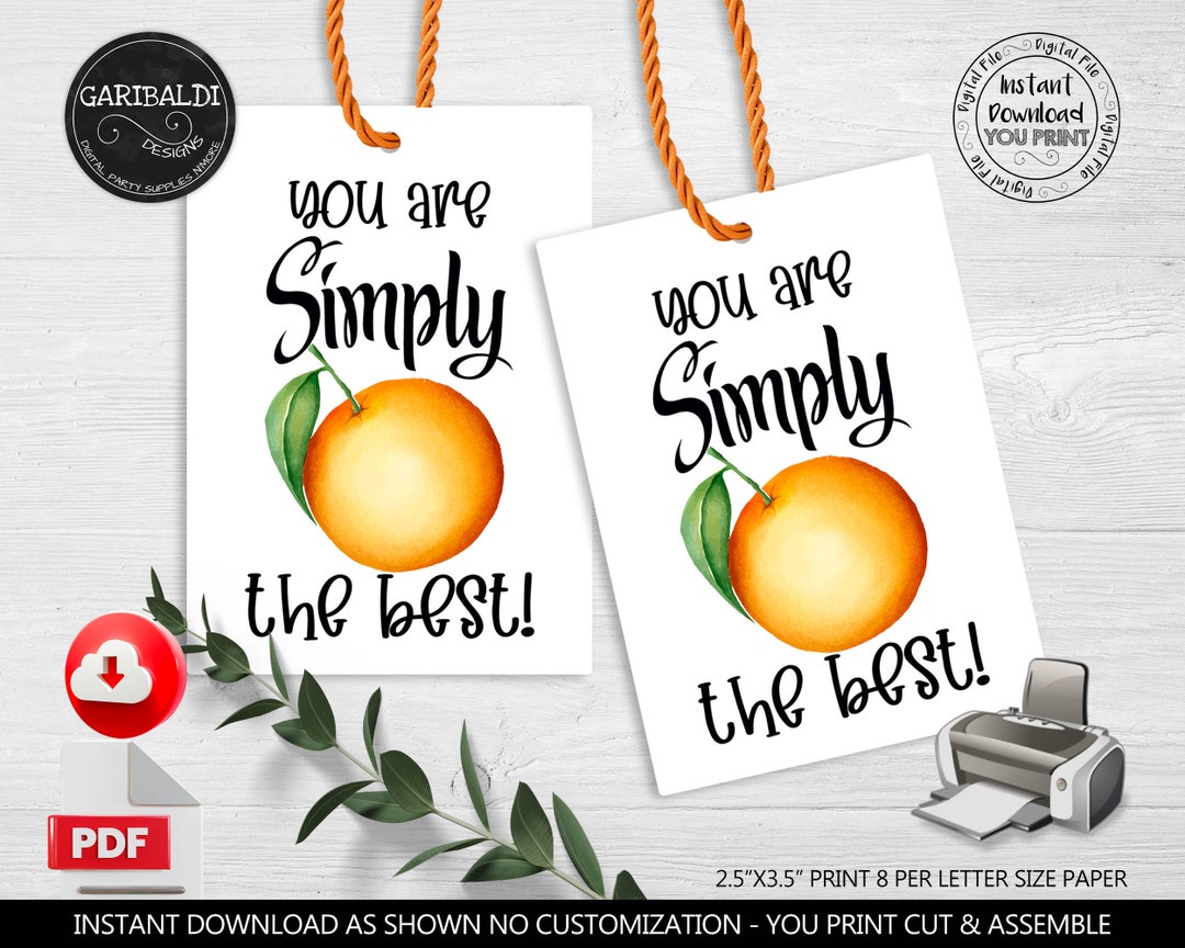 Teacher Appreciation Tags You Are Simply the Best Gift Tag Orange Juice ...