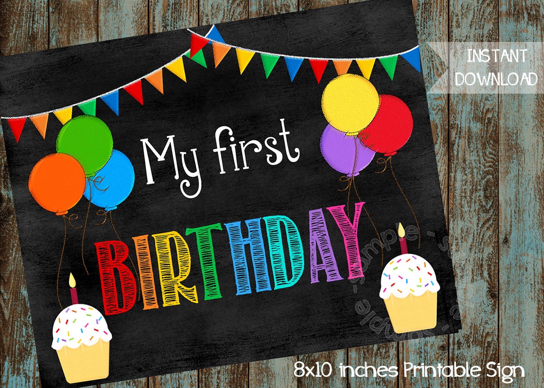 Printable My First Birthday Sign Digital First Birthday Chalkboard Sign ...