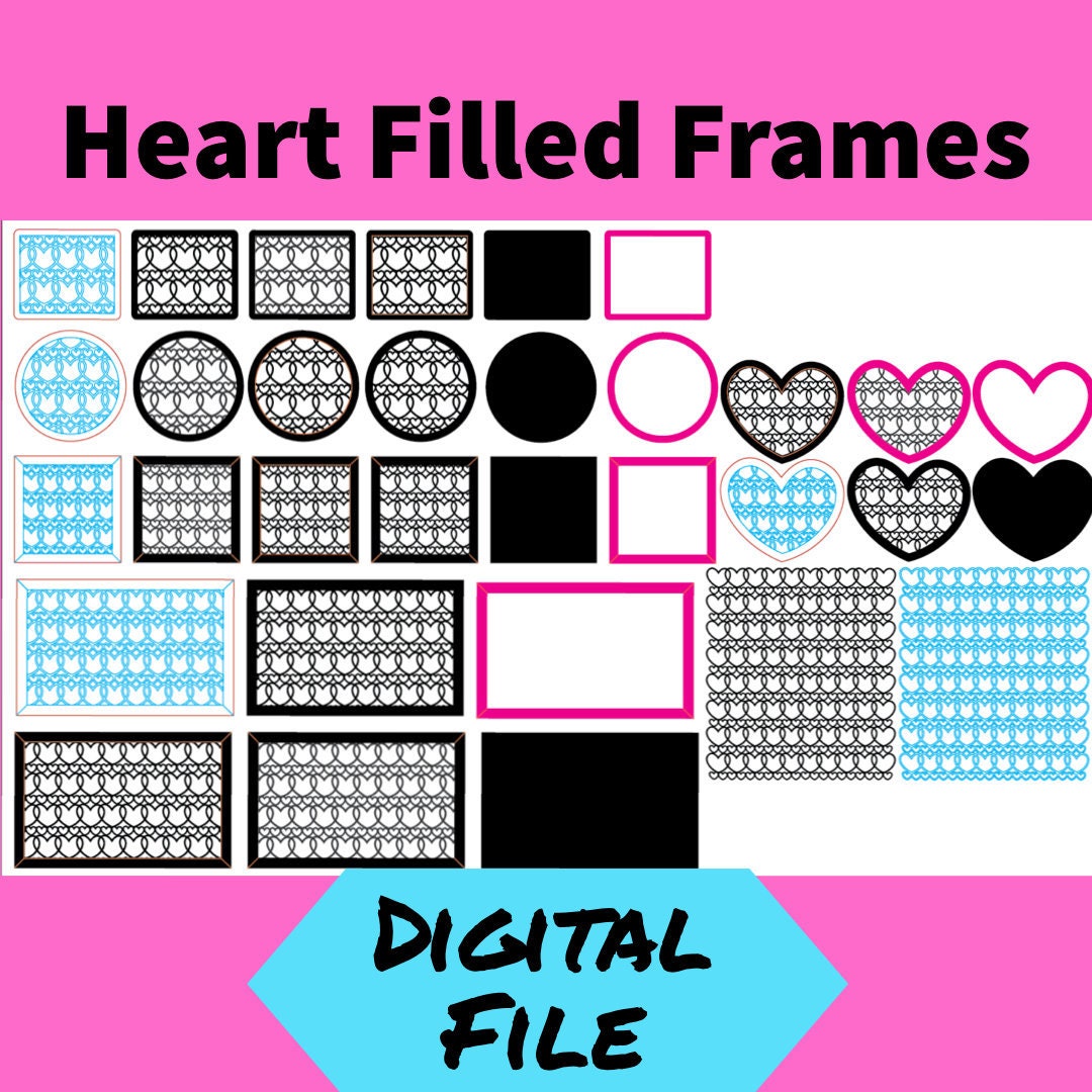 Heart Filled Frames Variety Pack Glowforge SVG File Valentine's Day SVG ...
