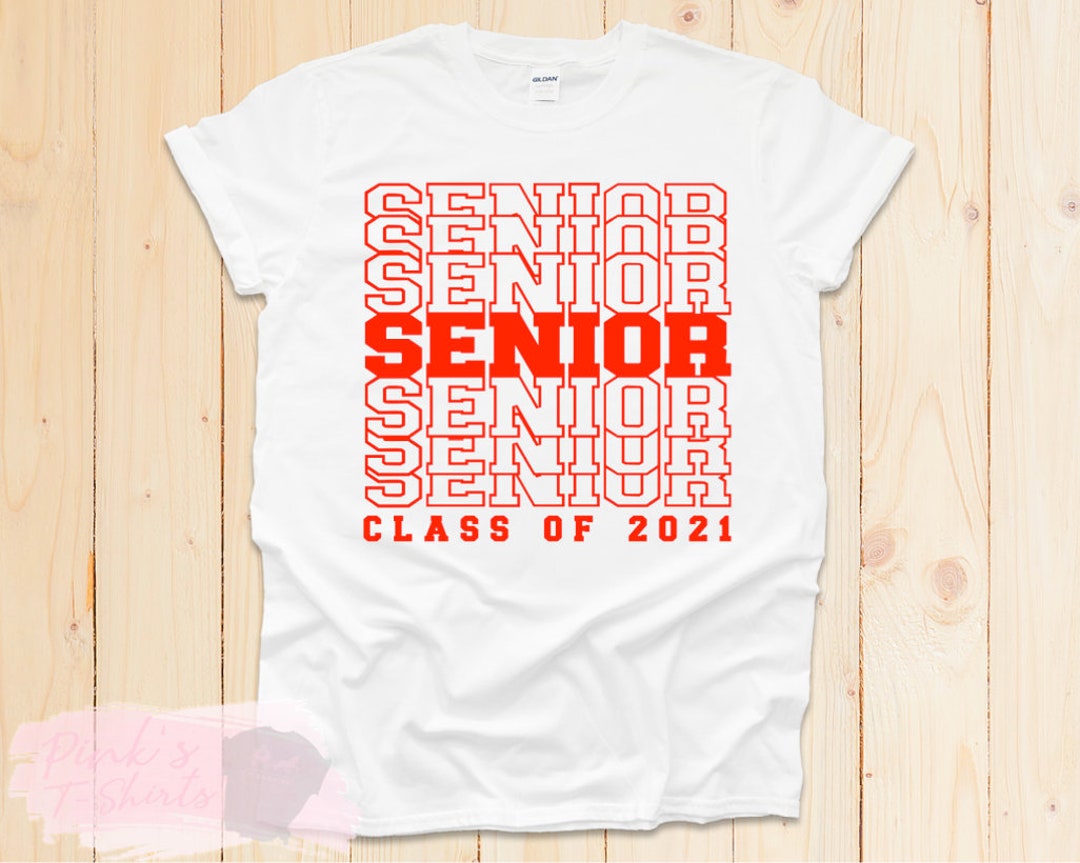 Senior Shirt Shirt for Seniors Class of 2021 Graduate Shirts Shirts for ...