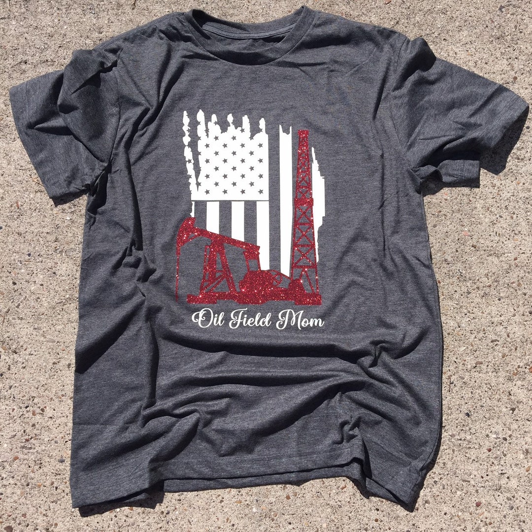 Oilfield Wife T-shirt Oilfield U.S Flag Graphic Tee Oil Field Mom ...