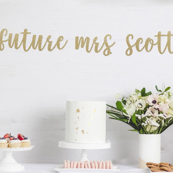 Future Mrs Sign, Bridal Shower Sign, Future Mrs Last Name Wooden Sign ...