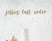 Last Rodeo Banner L Bridal Shower Banner Bachelorette Party - Etsy