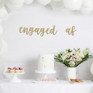 Engaged Af Banner, Engagement Banner, Engagement Party Banner ...