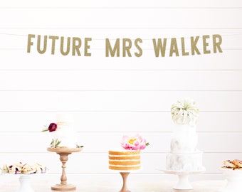 Future Mrs. Banner, Bridal Shower Banner, Custom Bridal Shower ...