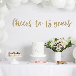 Cheers to 15 Years Banner L 15 Years Loved L 15th Anniversary Banner ...