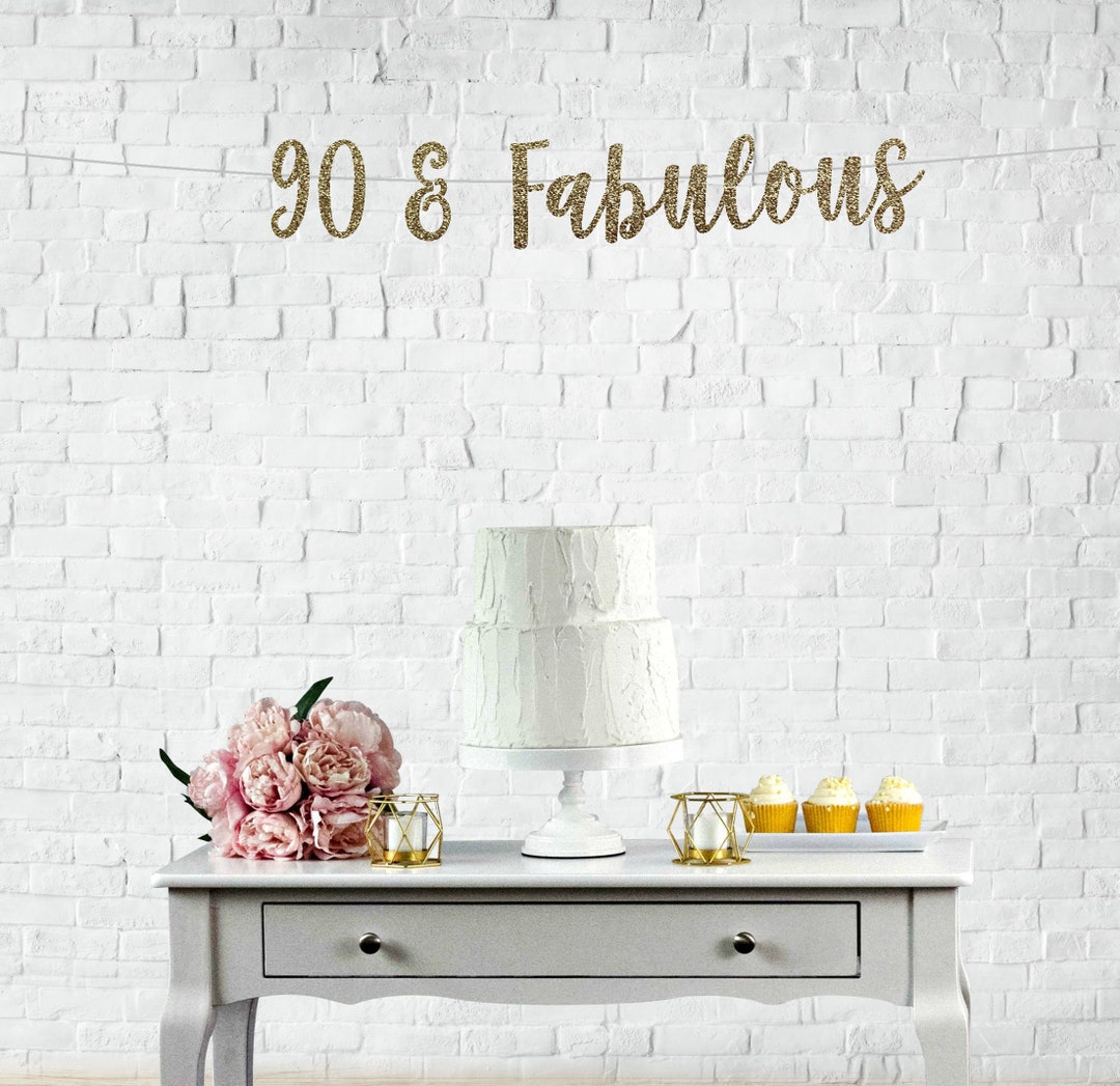 90 & Fabulous Banner, 90 Years Loved, 90th Birthday Decoration, 90th ...