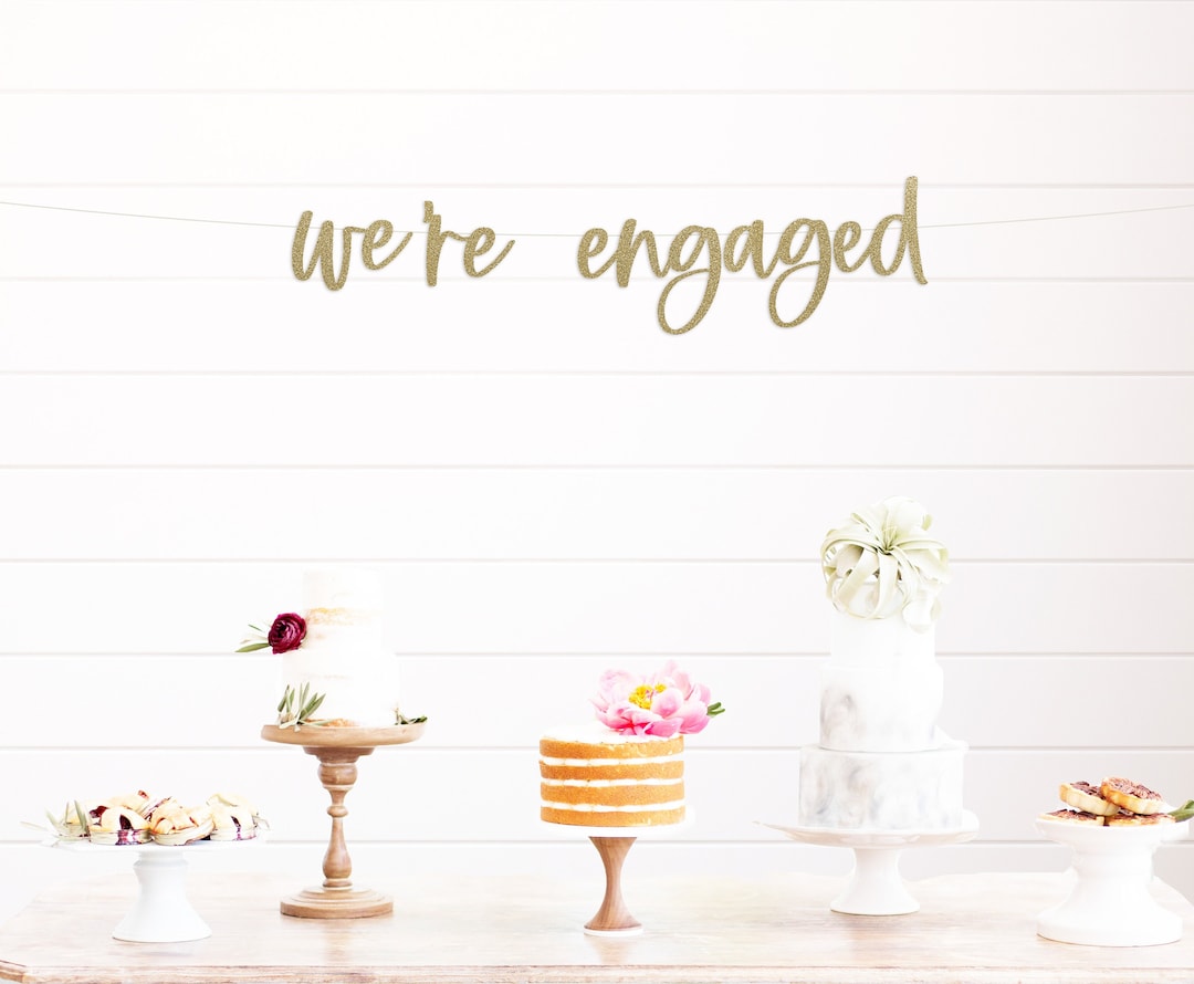 We're Engaged Cursive Banner, Gold Glitter Decorations / Script ...