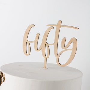 Fifty Cake Topper, Premium Custom Cake Topper, Birthday for Her, Cake ...